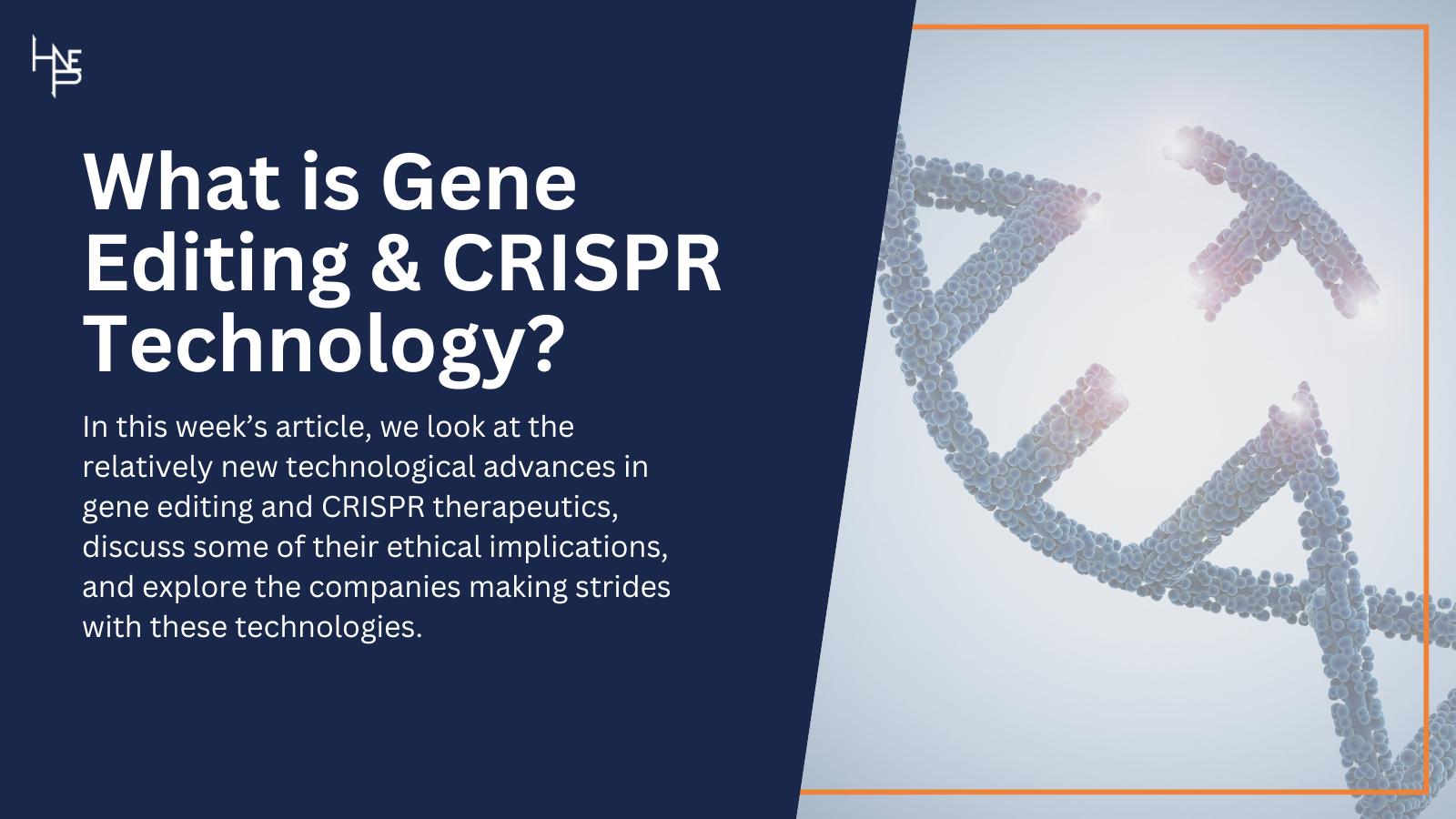 What is Gene Editing & CRISPR Technology? | HPNE